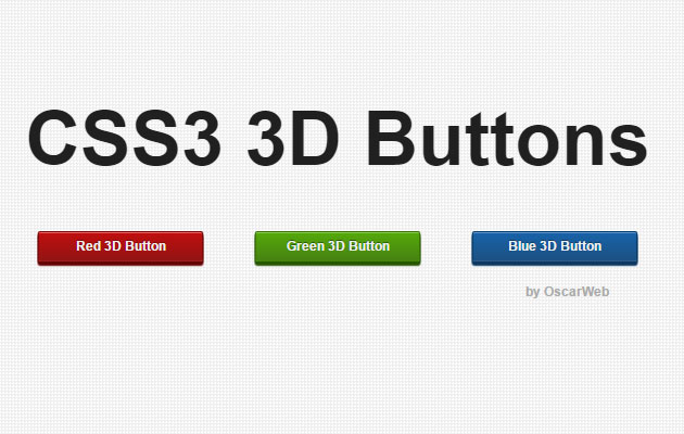 GitHub - oscarweb/CSS3-3D-Buttons: Running the shade a few pixels ...